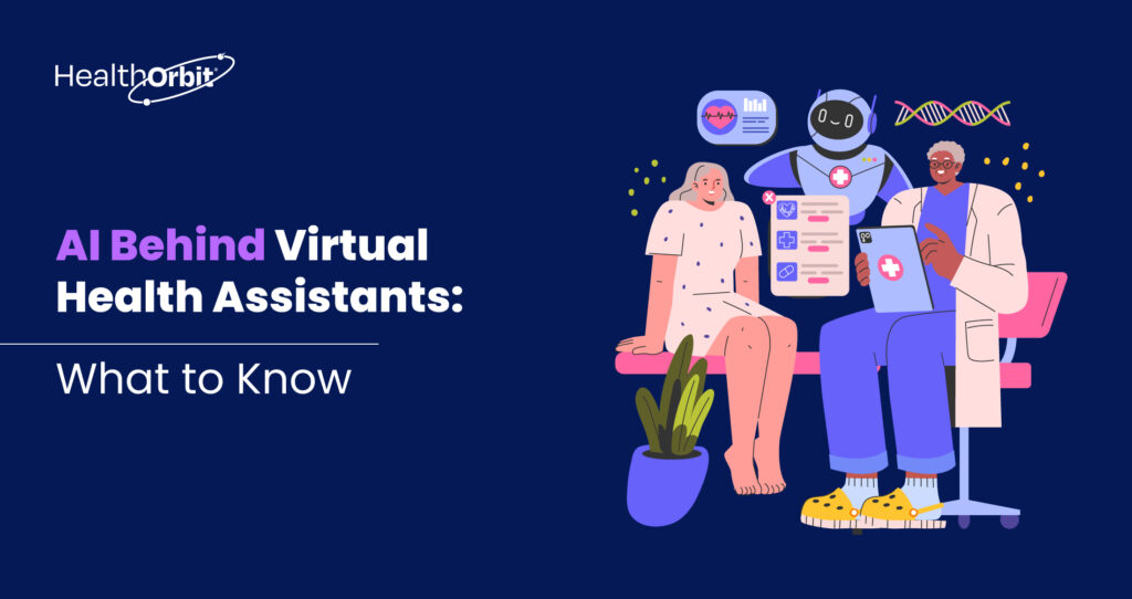 Virtual Health Assistants: What You Should Know About AI?